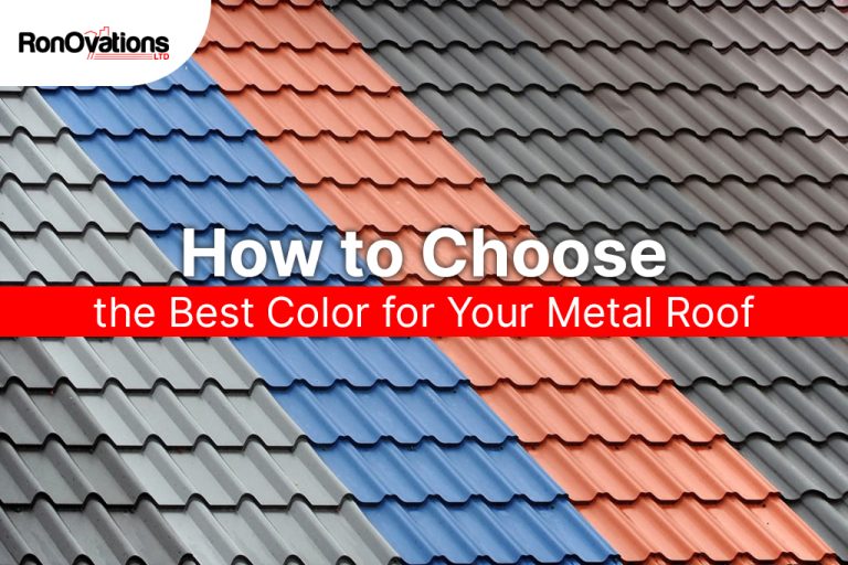 How to Choose the Best Color for Your Metal Roof - Ronovations